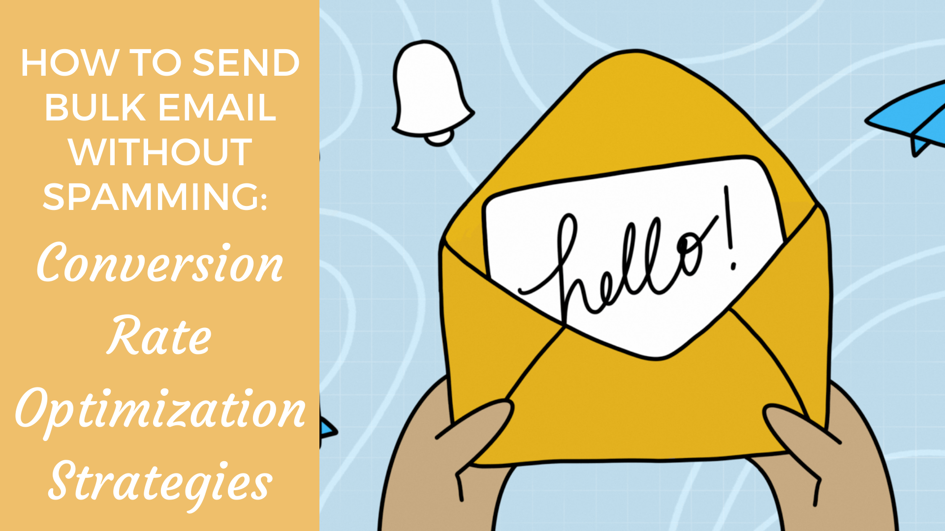 How To Send Bulk Email Without Spamming Conversion Rate Optimization how-to-send-bulk-email-without-spamming-conversion-rate-optimization